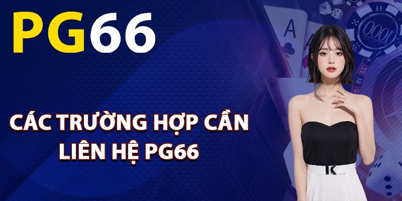 Liên Hệ PG66 – Thông Tin Hỗ Trợ Khách Hàng Chi Tiết - Bộ sưu tập ảnh ...